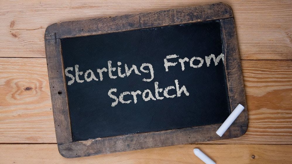 Starting 'From Scratch'